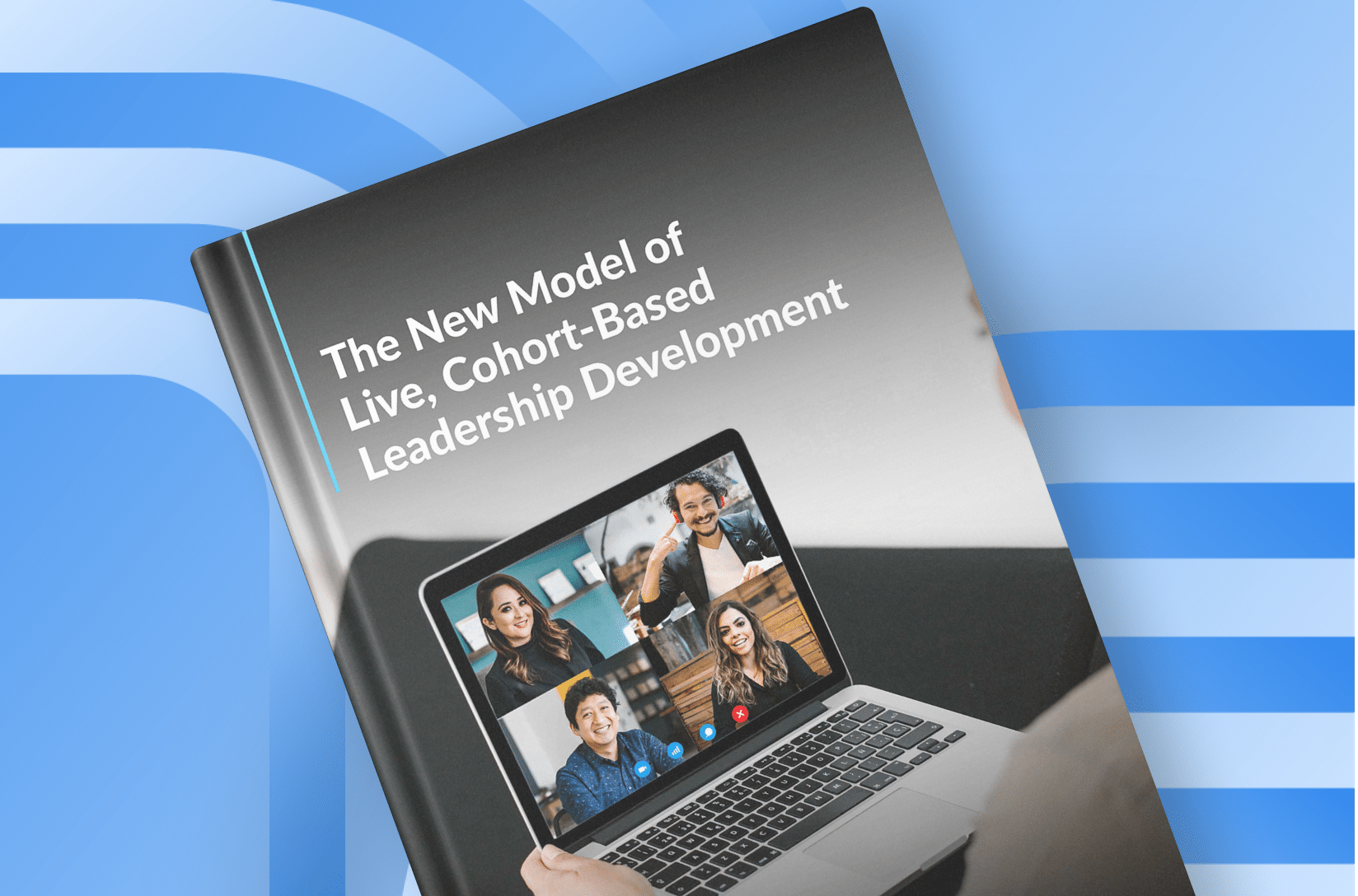 The New Model Of Live, Cohort-Based Leadership Development Report